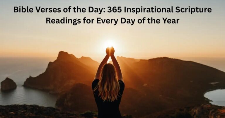 Bible Verses of the Day: 365 Daily Scripture Readings